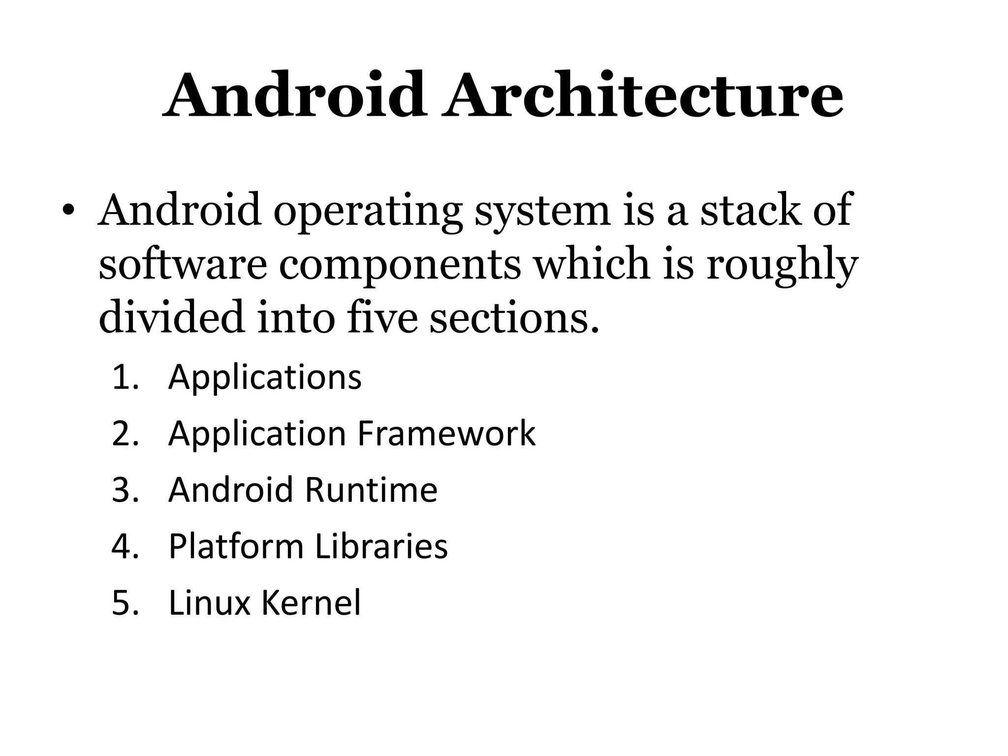 Android Architecture.pptx | Operating Systems | Computer Software and Applications