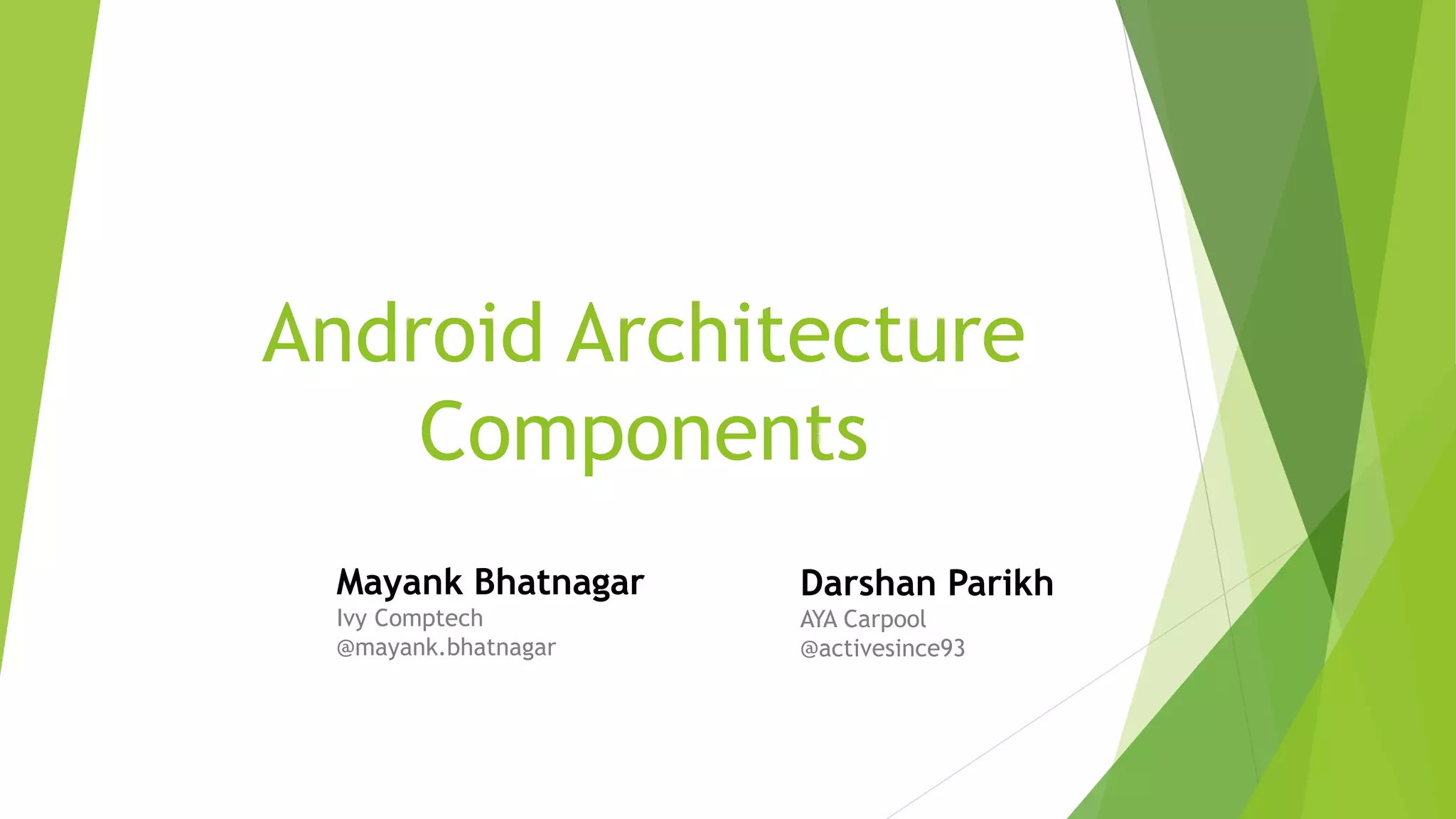 Android Architecture Components | PPT