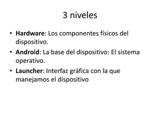 Android - Arquitectura Aplicacion | PPTX