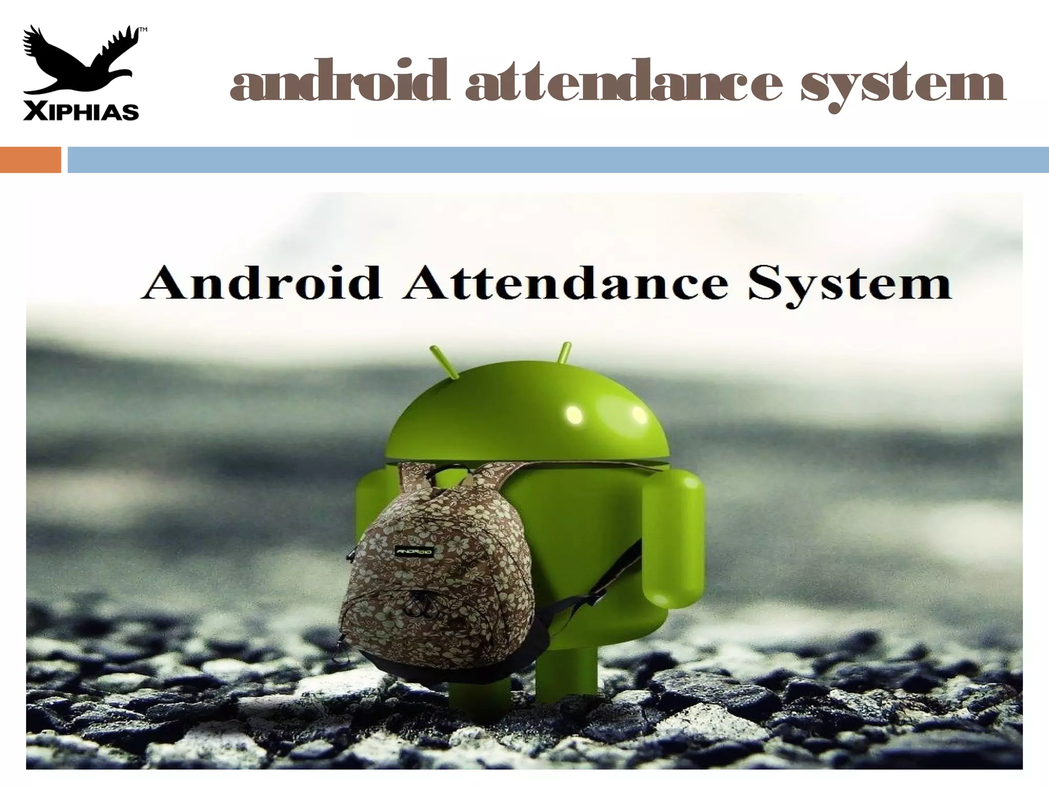 Android attendance system | PPT