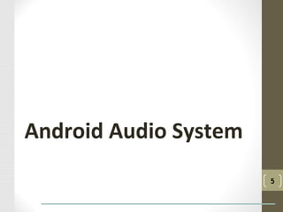 Android Audio System | PPT