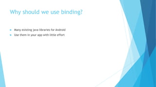 Android Xamarin Binding | PPT