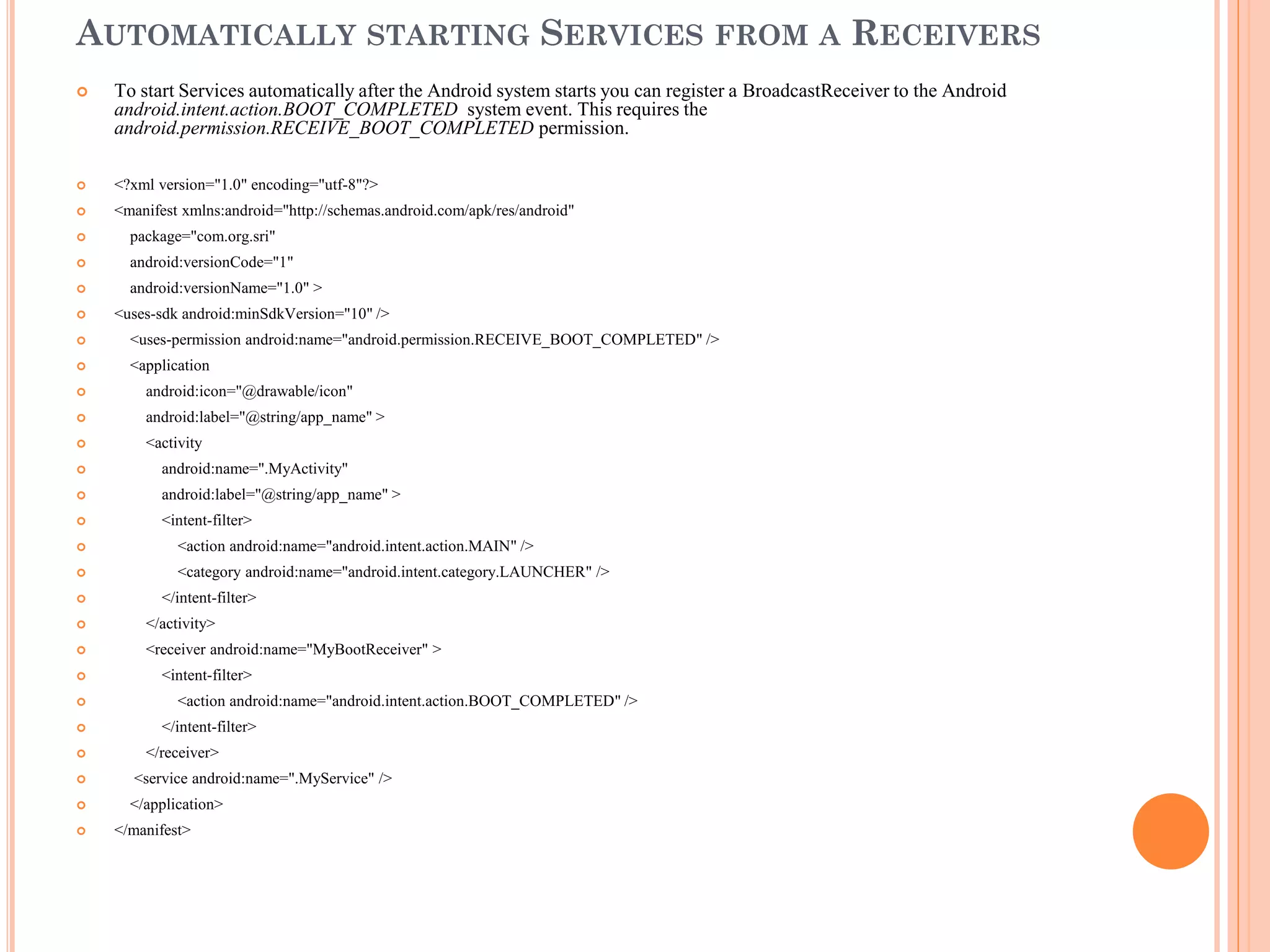 Android BroadcastReceiver - How to start a service using ...