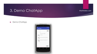 How to build Android Chat App with Firebase for 2 hours? | PPT