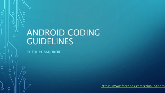 Android coding guidlines