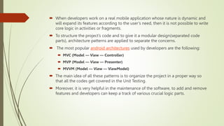 Android DesignArchitectures.pptx | Web Development | Internet