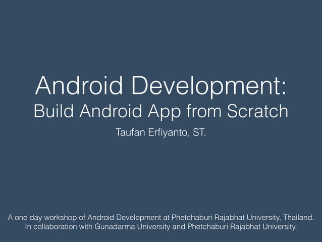 Android Development: Build Android App from Scratch | PPT
