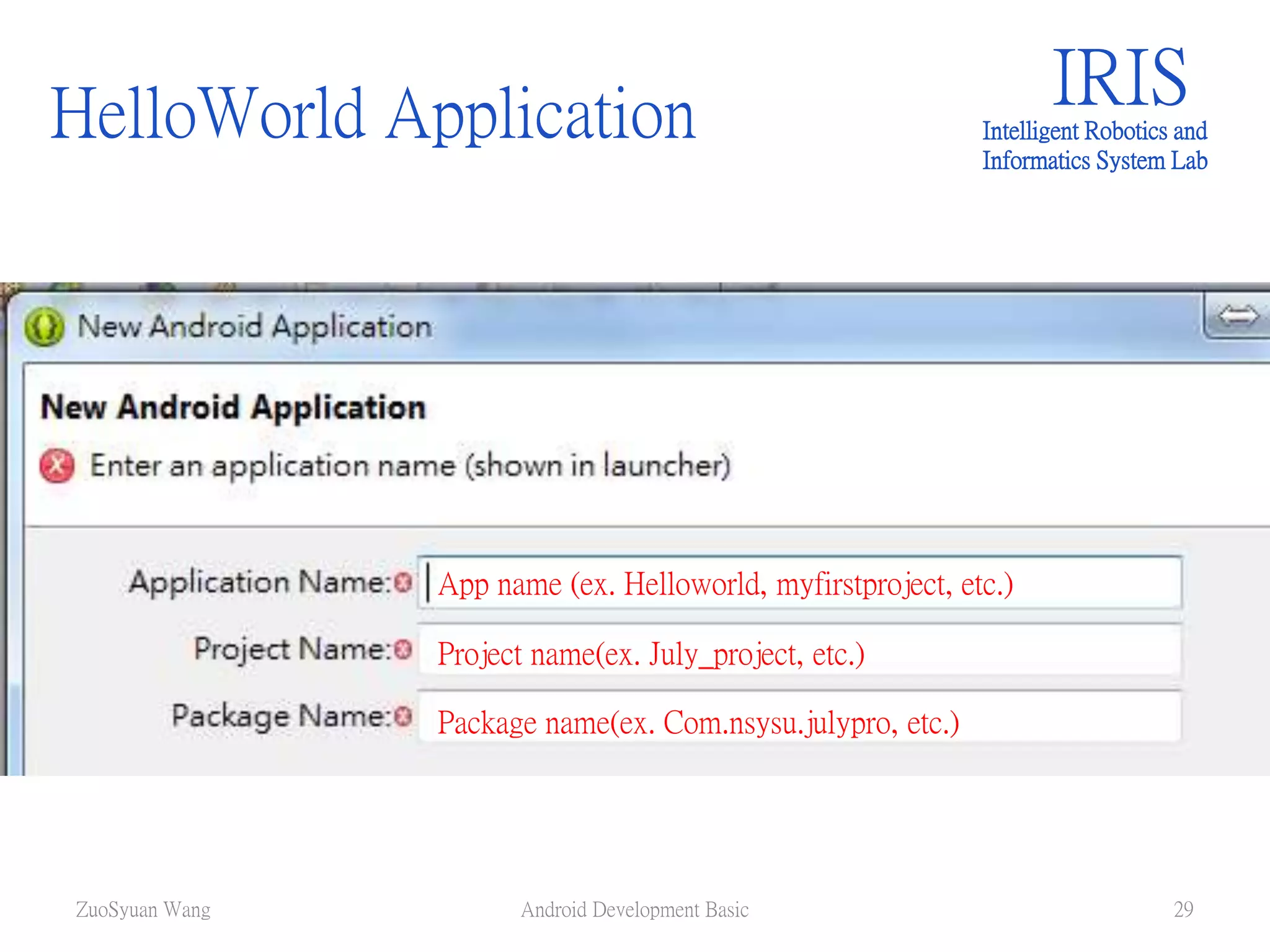 Android development basic _ZuoSyuanWang | PPT