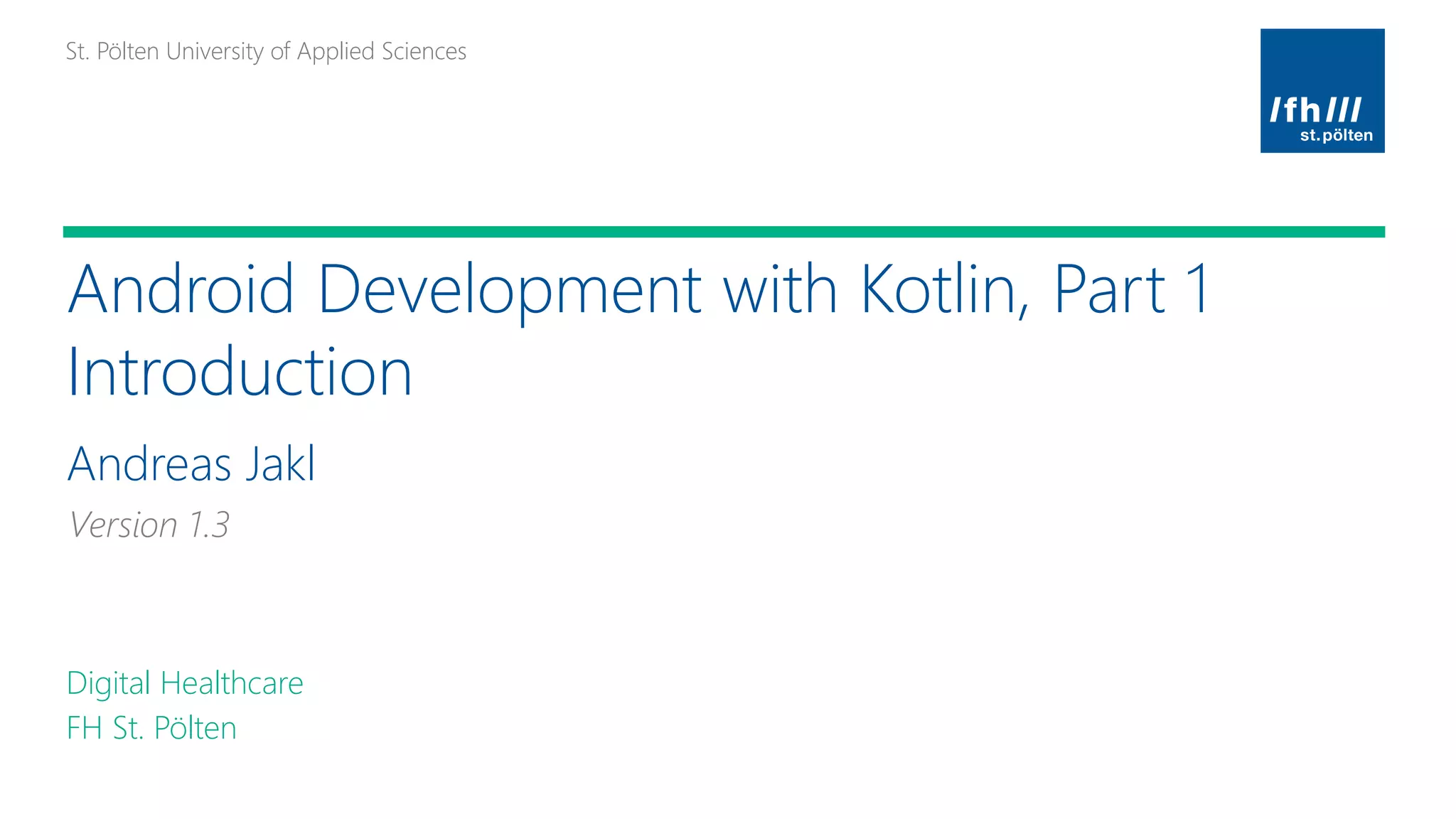 Android Development With Kotlin Part 1 Introduction Ppt