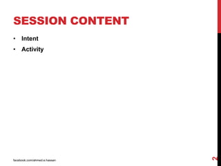 Android development session 2 - intent and activity | PPT