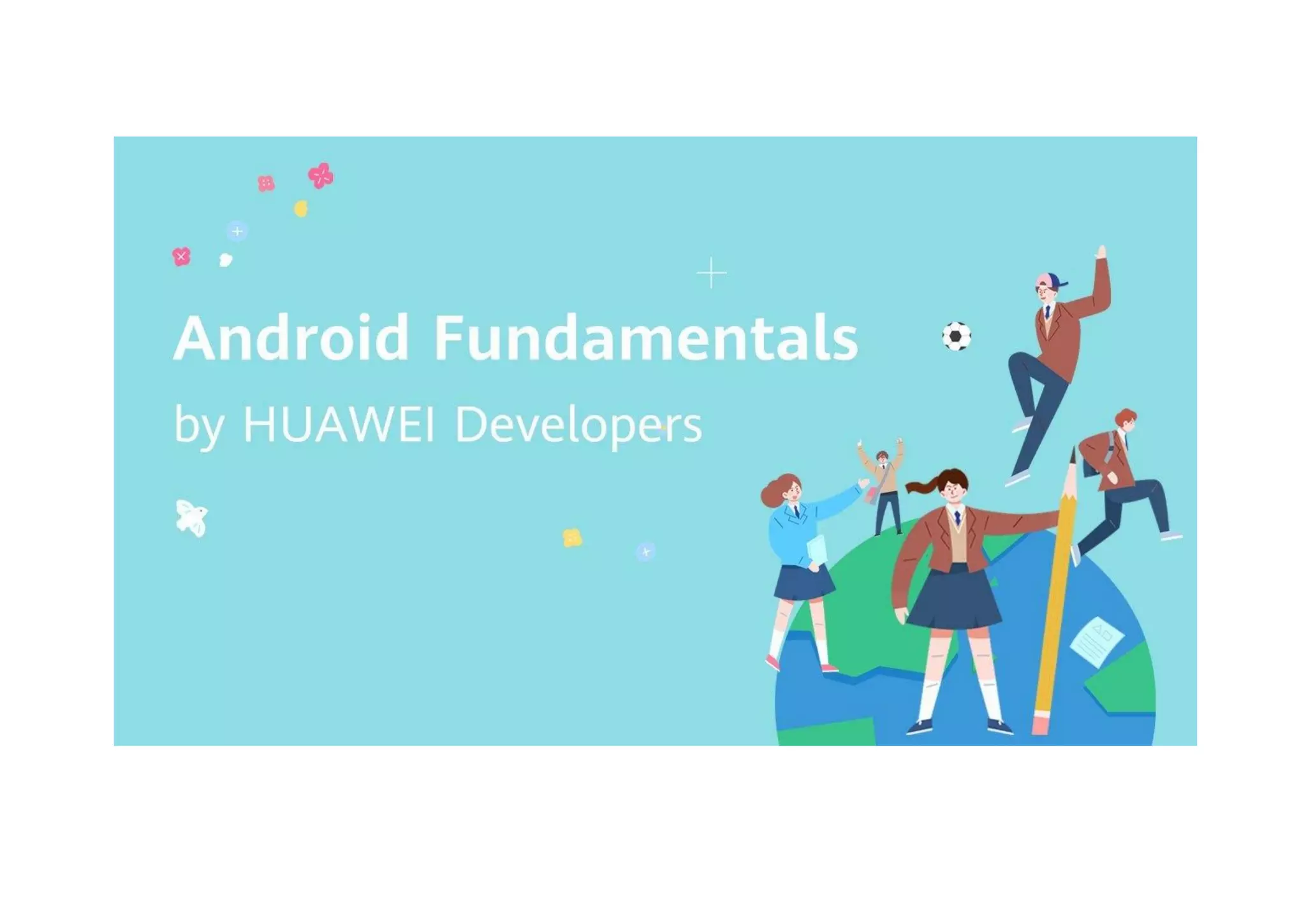 Android Fundamentals Event | PPT