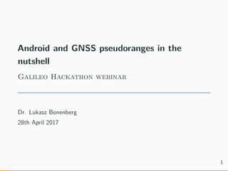 Android GNSS in Nutshell | PDF | Operating Systems | Computer Software and Applications