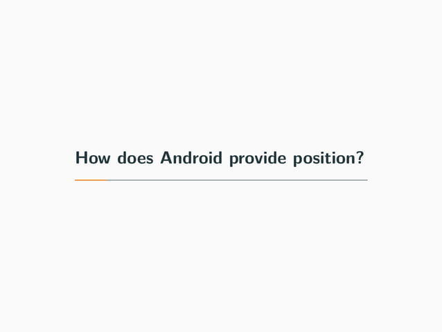 Android GNSS in Nutshell | PDF | Operating Systems | Computer Software and Applications