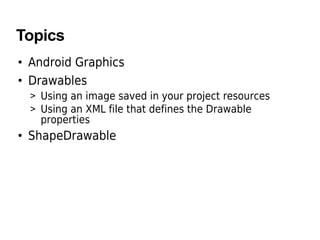 Android graphics | PDF | Graphics Software | Computer Software and ...