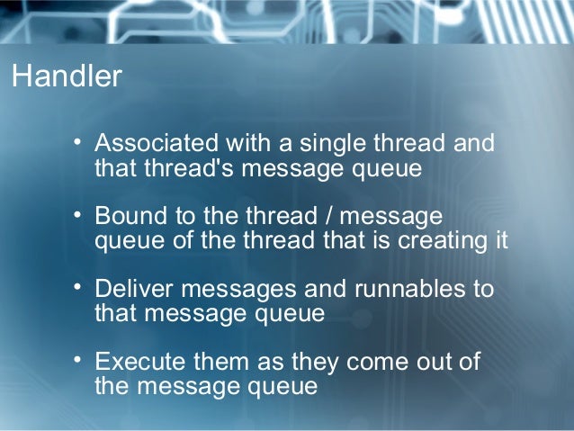 Android - Thread, Handler and AsyncTask Android - Thread, Handler and AsyncTask