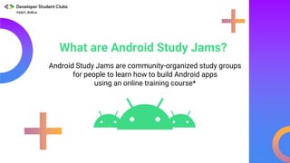 Android Study Jam - Info Session | PPT