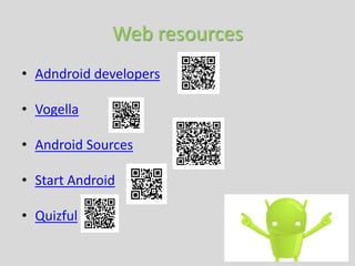 Android information resources | PPT
