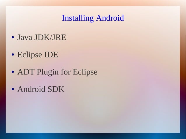 Android installation | PPT