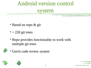 Android internals 02 - High-level architecture, version control system (rev_1.1) | PDF