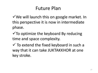 The Next Phase Android Bangla KeyBoard | PPTX