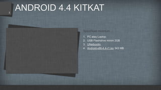 Android 4.4 Kitkat | PPTX