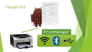 Android Kit Kat - Printing Framework | PPT