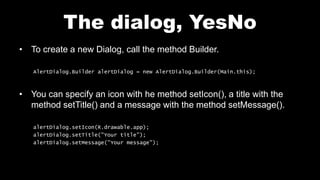 Android Lab Test : Creating a dialog Yes/No (english) | PPTX ...