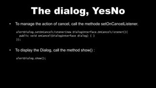 Android Lab Test : Creating a dialog Yes/No (english) | PPTX ...