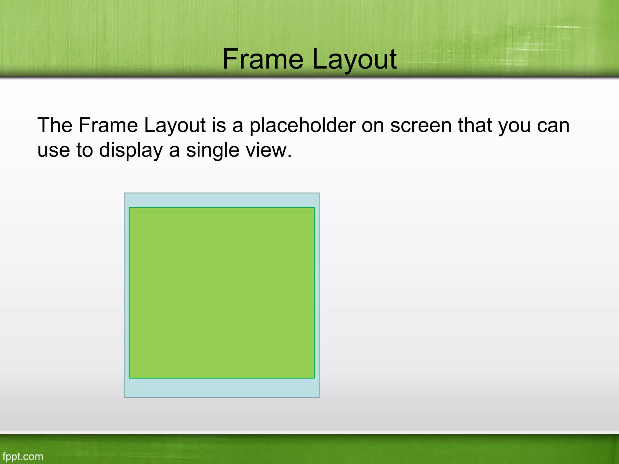 Android layouts | PPT