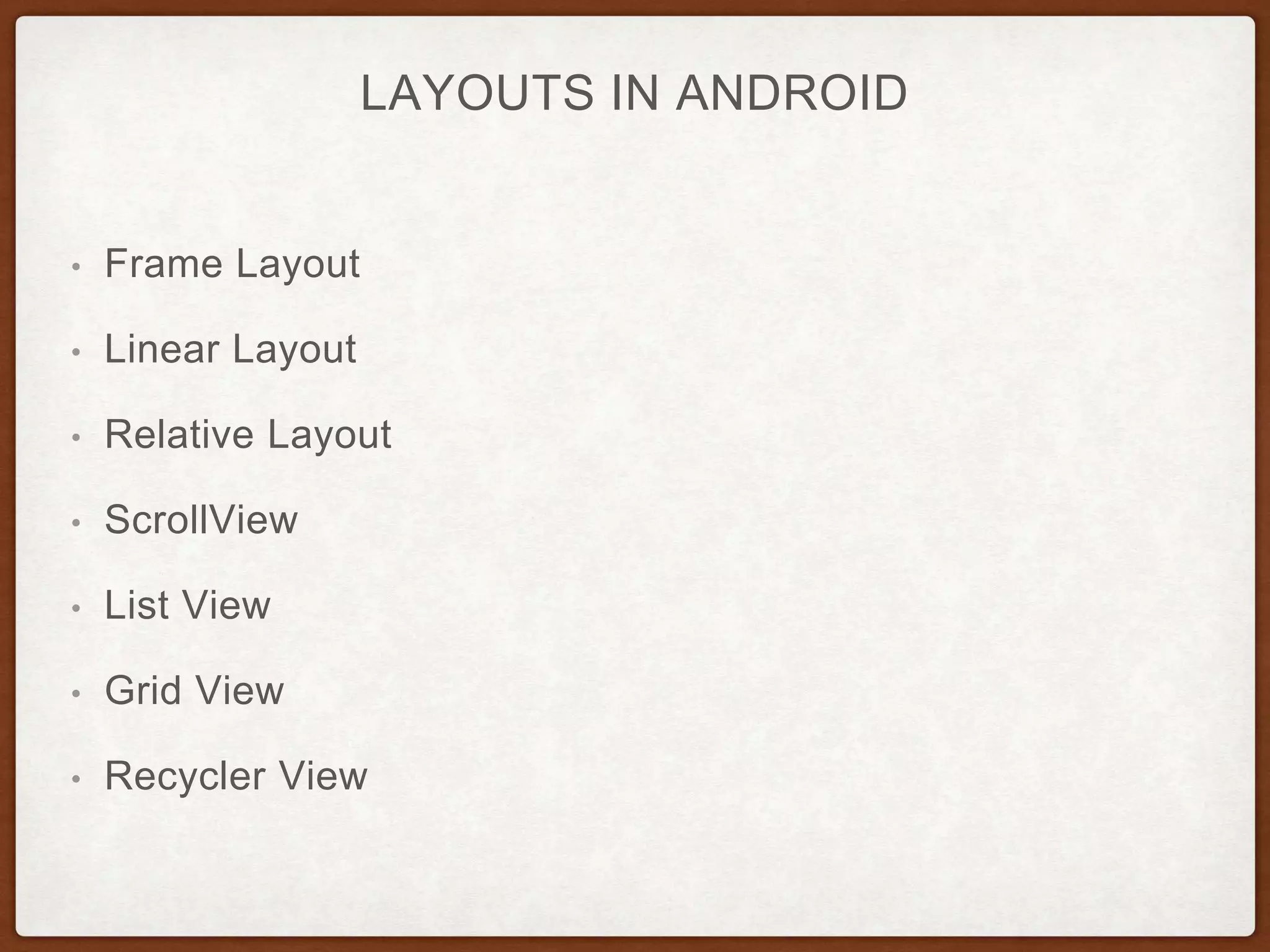 Android layouts and widgets | PPTX