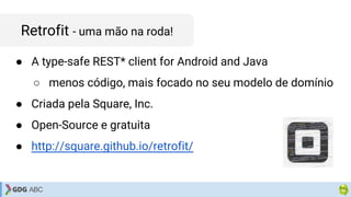 Android Libs - Retrofit | PPT