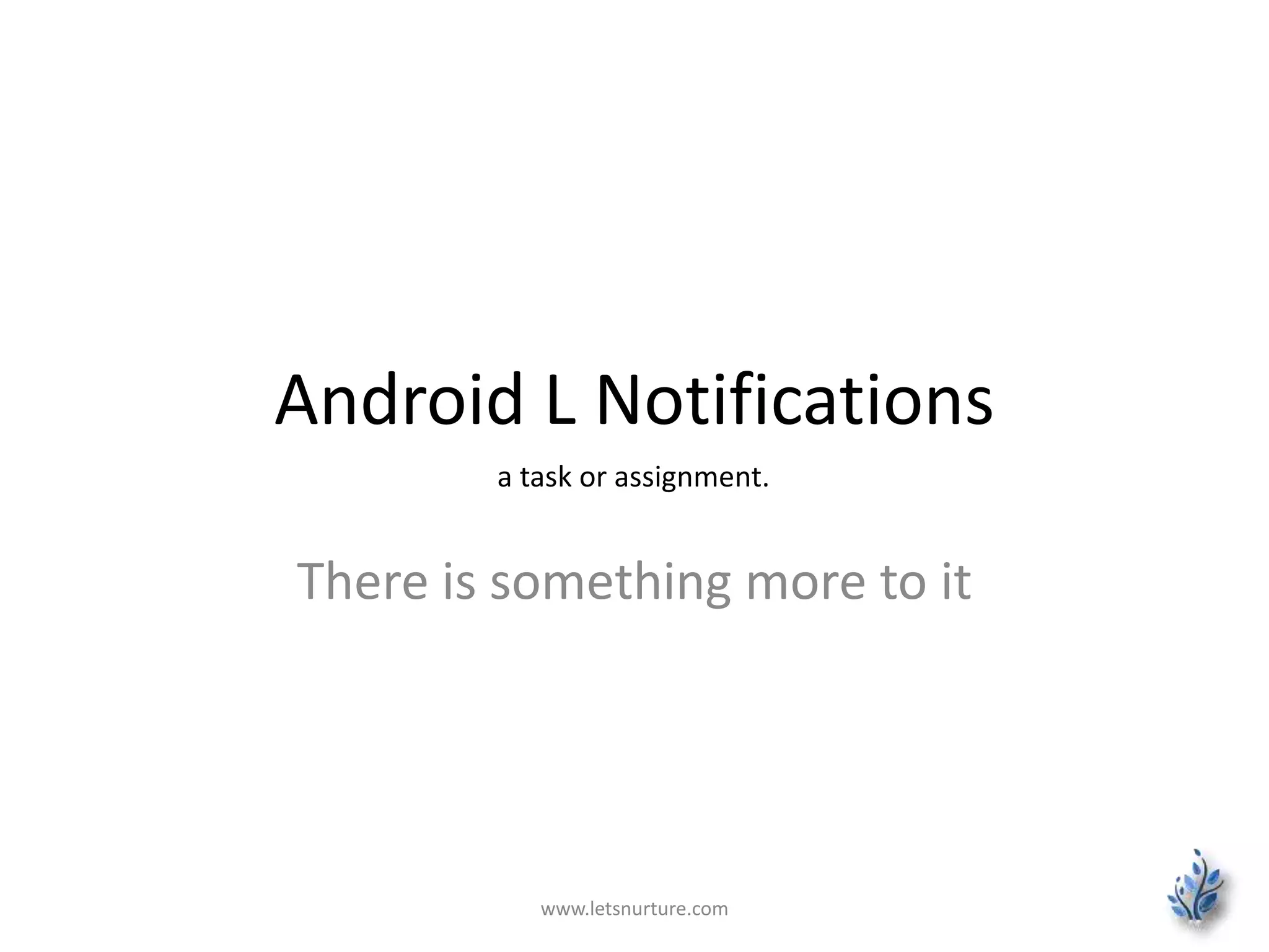 Android L Notifications | PPTX