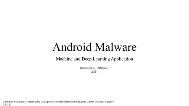 Android Malware 2020 (CCCS-CIC-AndMal-2020) | PPT