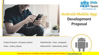 Android Mobile App Development Proposal PowerPoint Presentation Slides | PPT