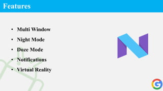Android nougat | PPTX