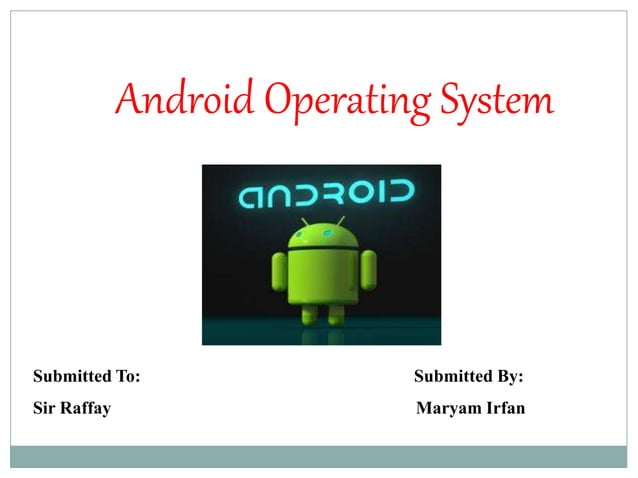 Android operating system-Ppt.pptx