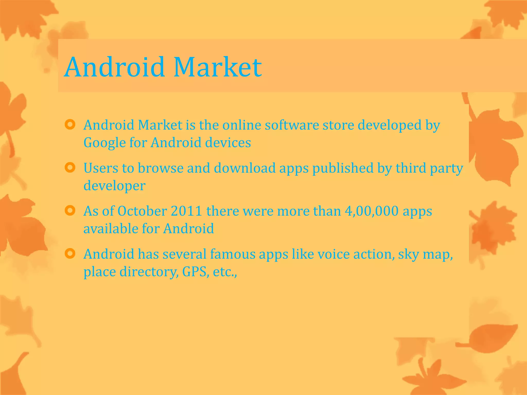 Android operating system basic overview | PPT