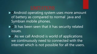 Android operating system seminar ppt | PPTX | Operating Systems | Computer Software and Applications