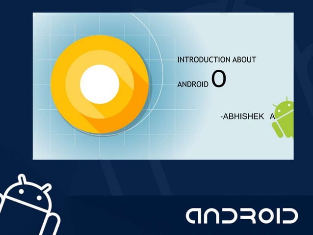 Android o ppt | PPTX