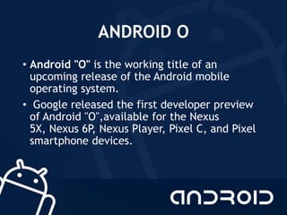 Android o ppt | PPTX