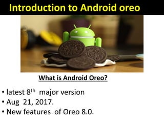 Android oreo | PPT