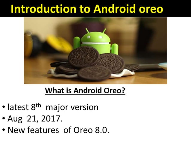 Android oreo | PPT