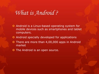 What is Android OS in ppt ? | PPT