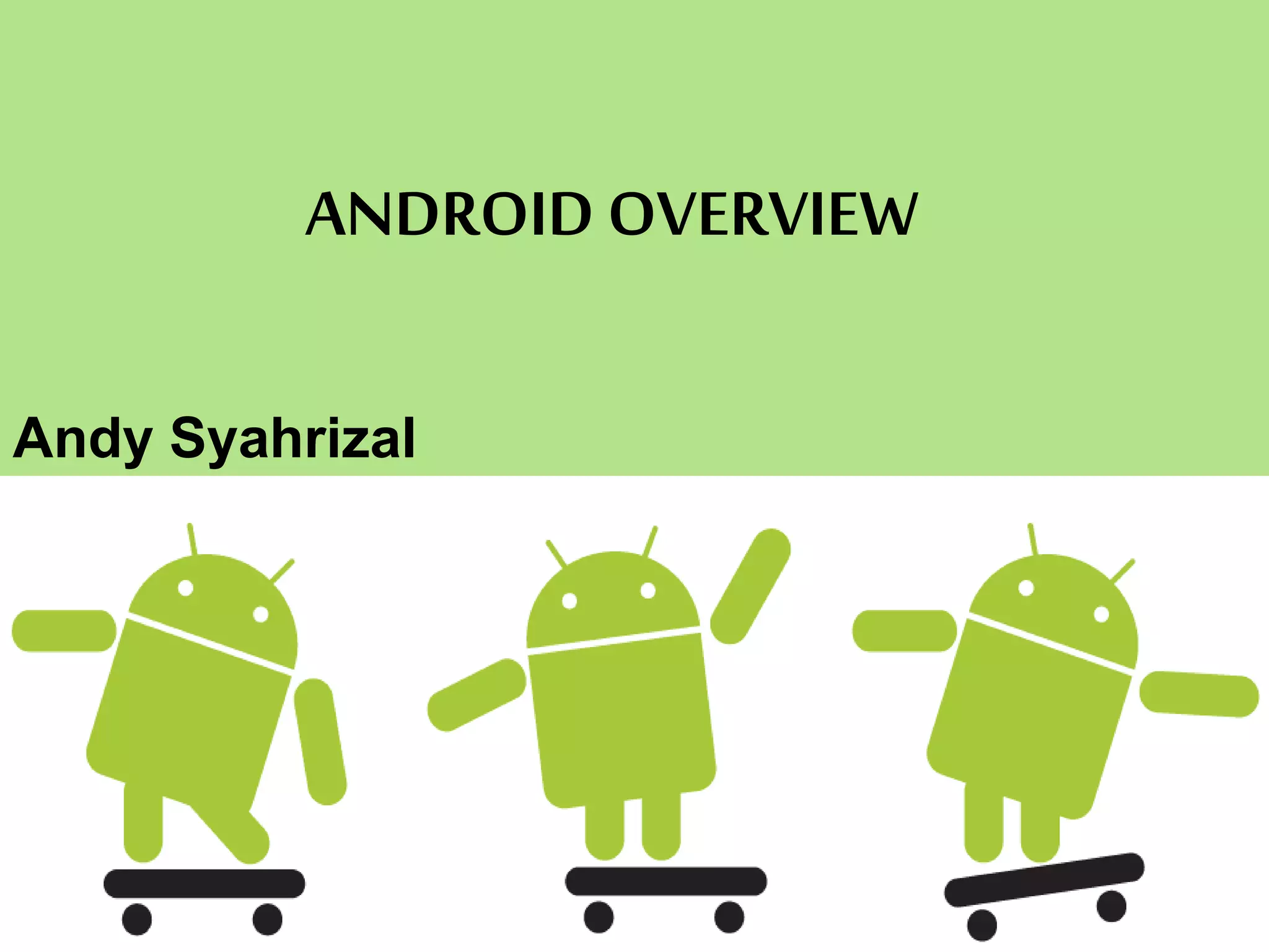 Android overview | PPT