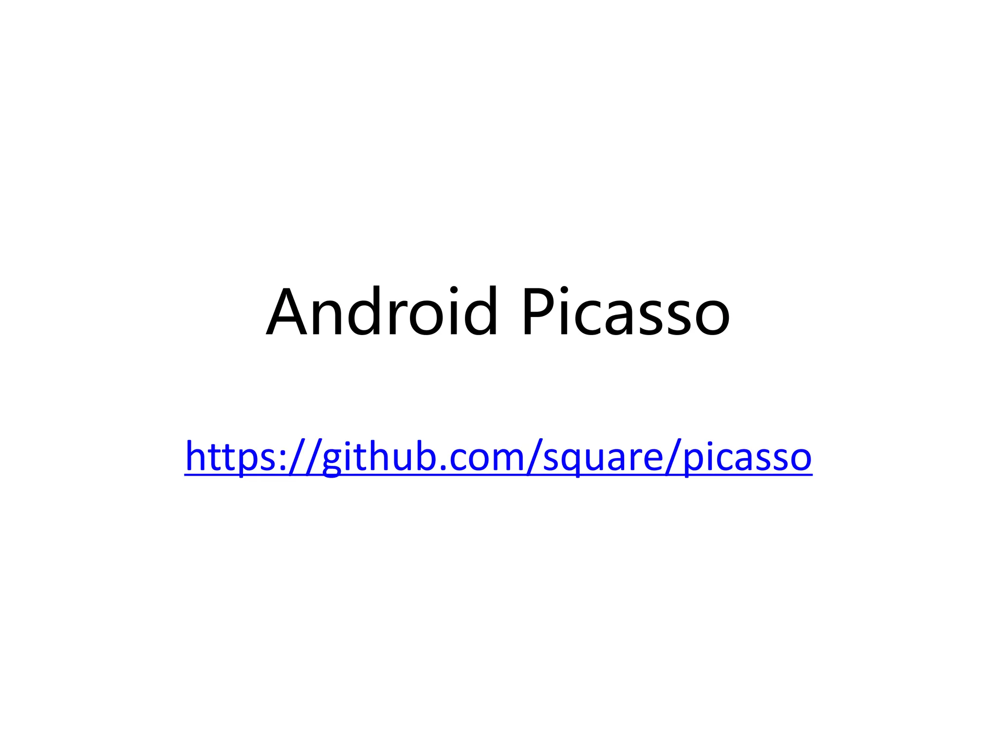 Android Picasso Ppt 