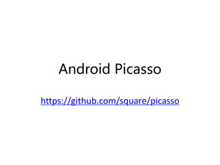 Android picasso | PPT