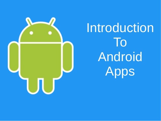 Introduction to Android App Development