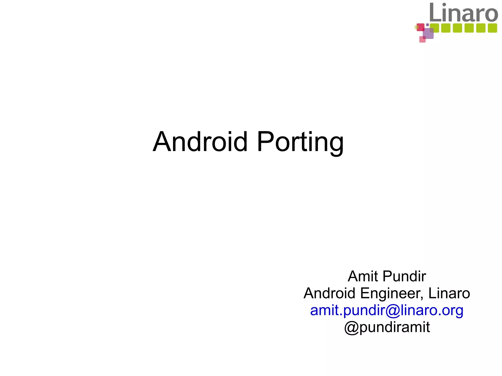 Android porting for dummies @droidconin 2011 | PPT