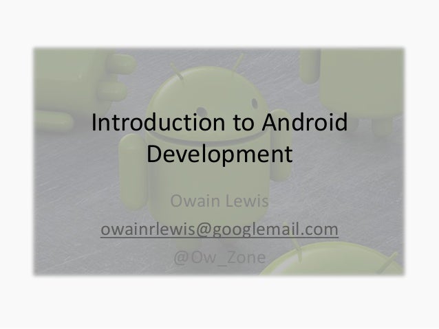 Introduction To Android Development