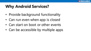 Creating Android Services with Delphi and RAD Studio 10 Seattle | PDF ...